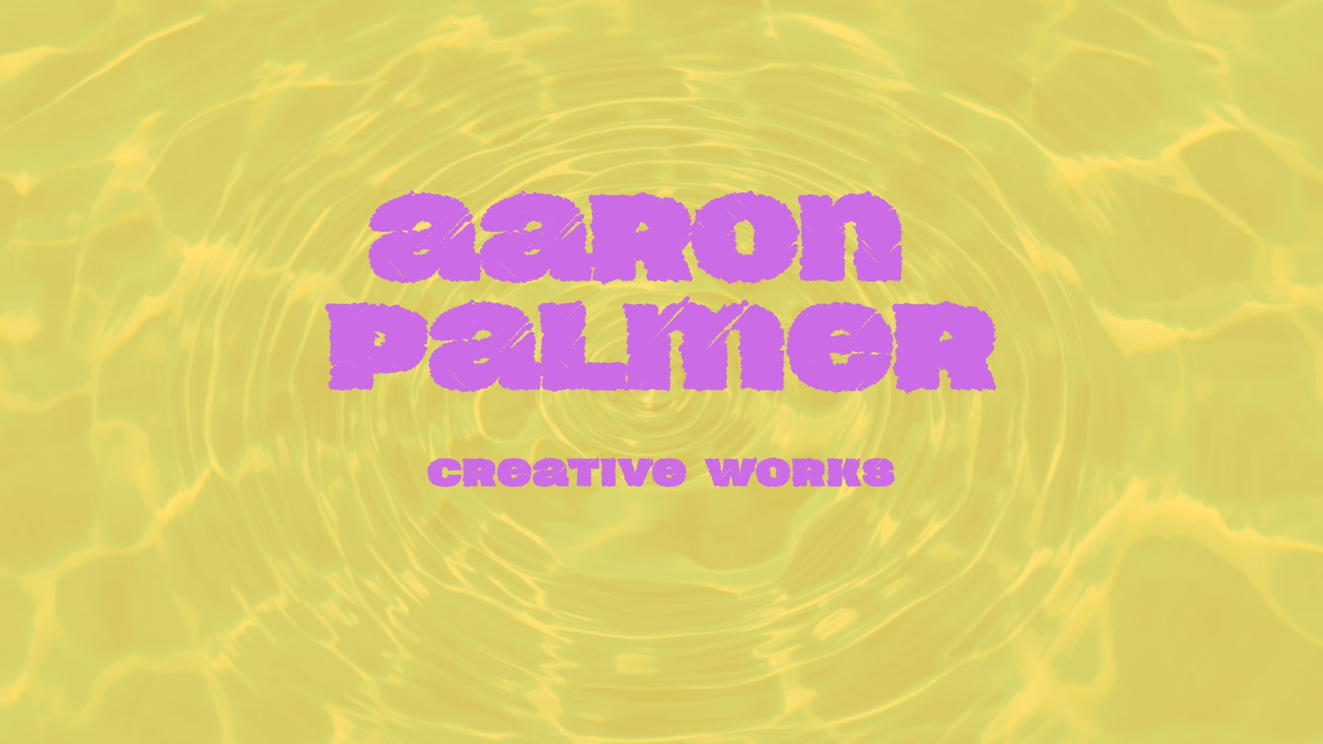 Aaron Palmer Creative Works - Aaron Palmer creative works